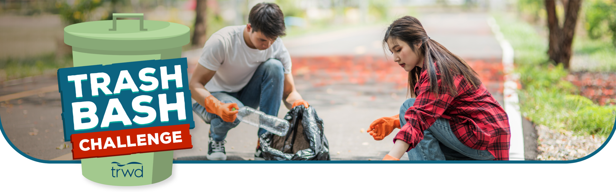 Trash Bash Challenge – Tarrant Regional Water District